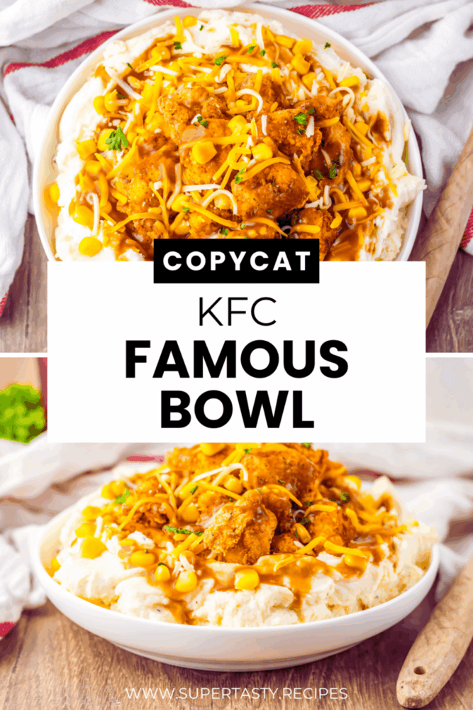 Copycat KFC Famous Bowls - Super Tasty Recipes