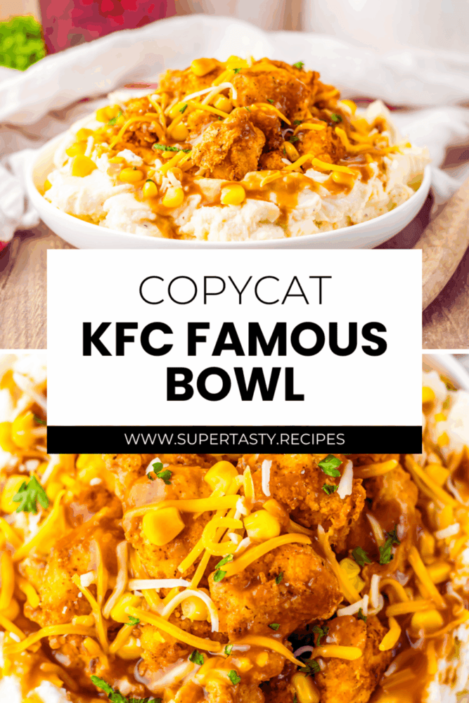 Copycat KFC Famous Bowls - Super Tasty Recipes